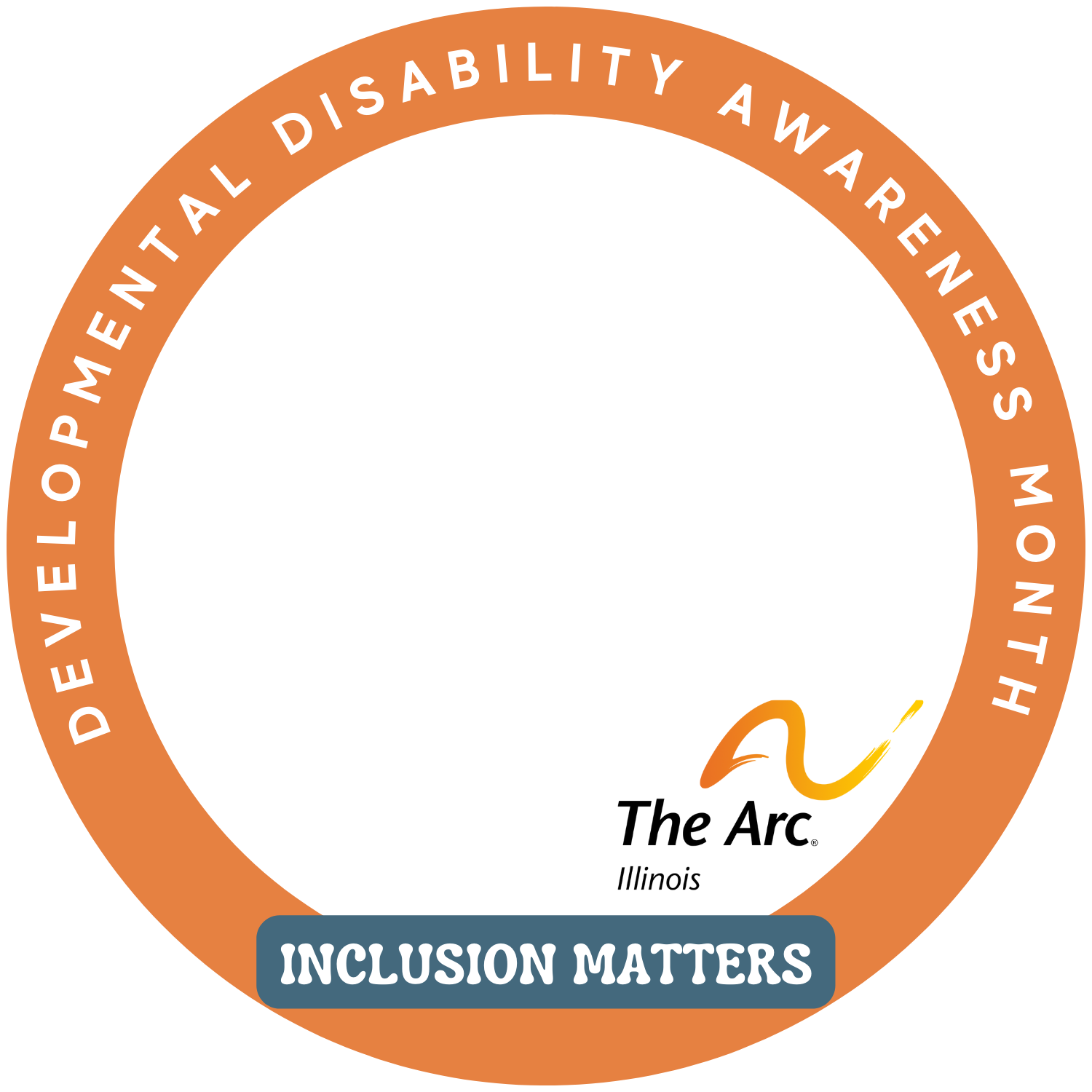 Inclusion Matters. - The Arc of Illinois
